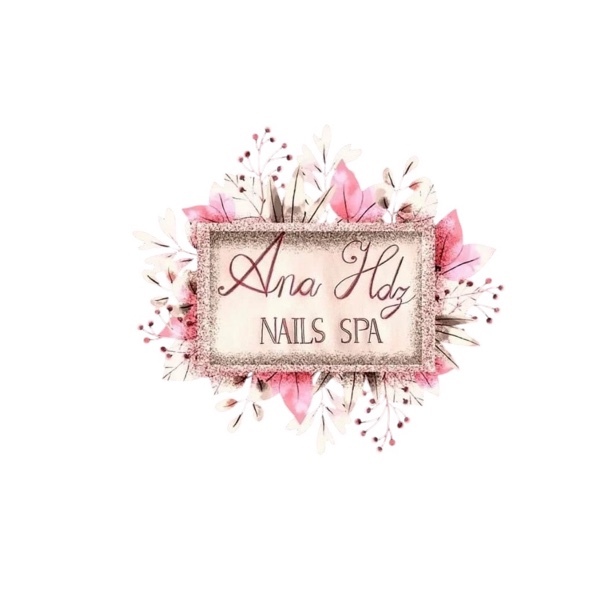 Ana Hdz. NAILS SPA | Book Your Appointment Online Now