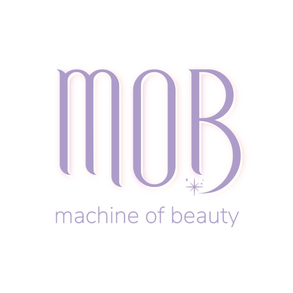 MOB Machine Of Beauty | Book Your Appointment Online Now