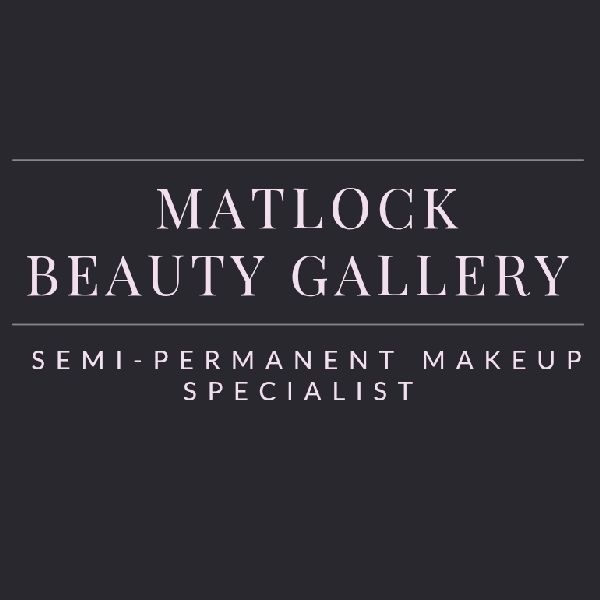 Matlock Beauty Gallery | Book Your Appointment Online Now