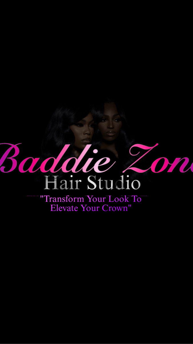 Baddie Zone Hair Studio | Book Your Appointment Online Now